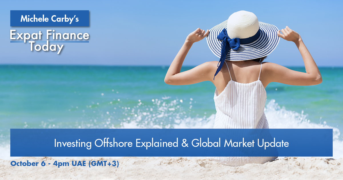 Investing offshore explained & global market update - Michele Carby ...